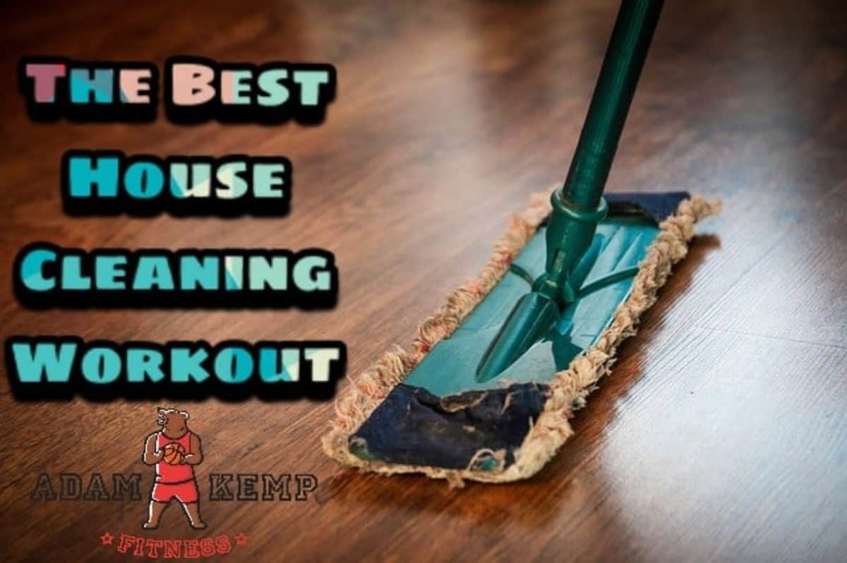 Best House Cleaning Workout: 10 Home Chores To Keep You Fit!