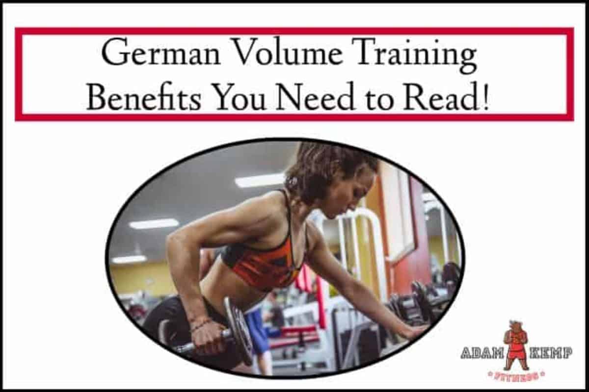German Volume Training Benefits & GVT Workout Routine Tips