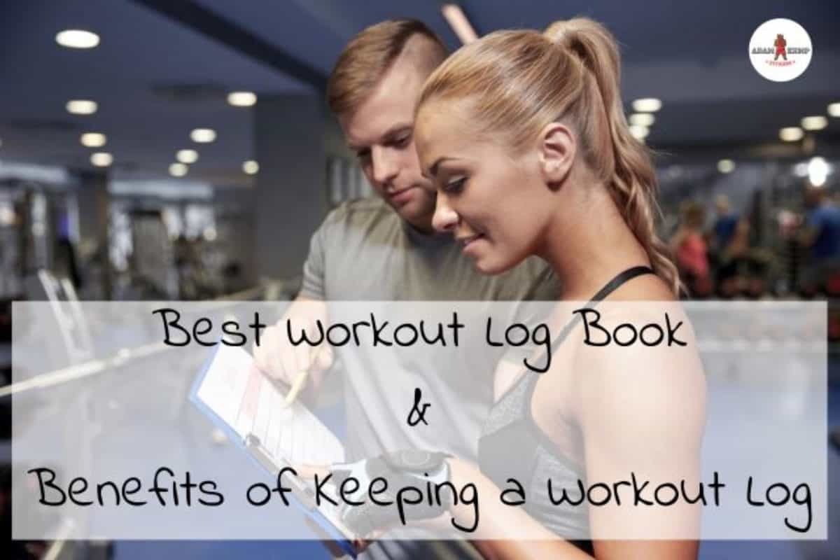 Benefits Of Workout Log Books & Best Workout Logs For 2025