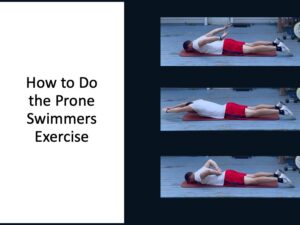 Prone Swimmers Exercise: Benefits, Muscles Used & How To Do