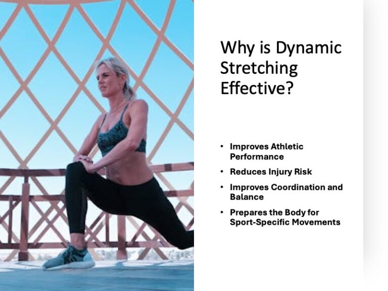 Dynamic Stretching: What Is It And Why Is It Effective?