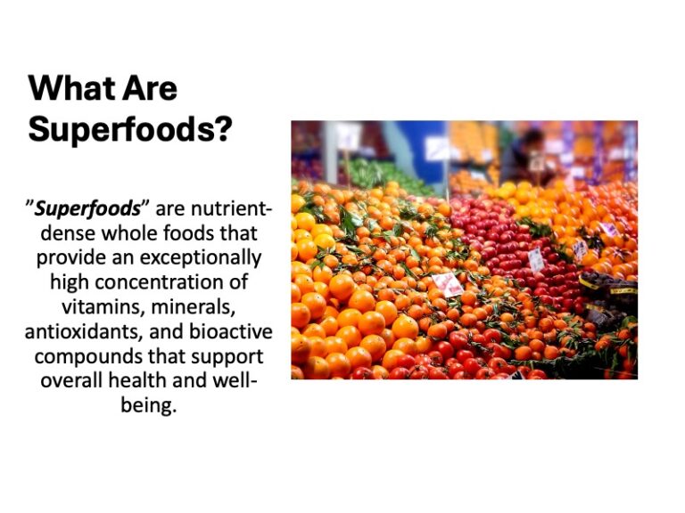 Superfoods: Facts, Myths, And Evidence-Based Benefits